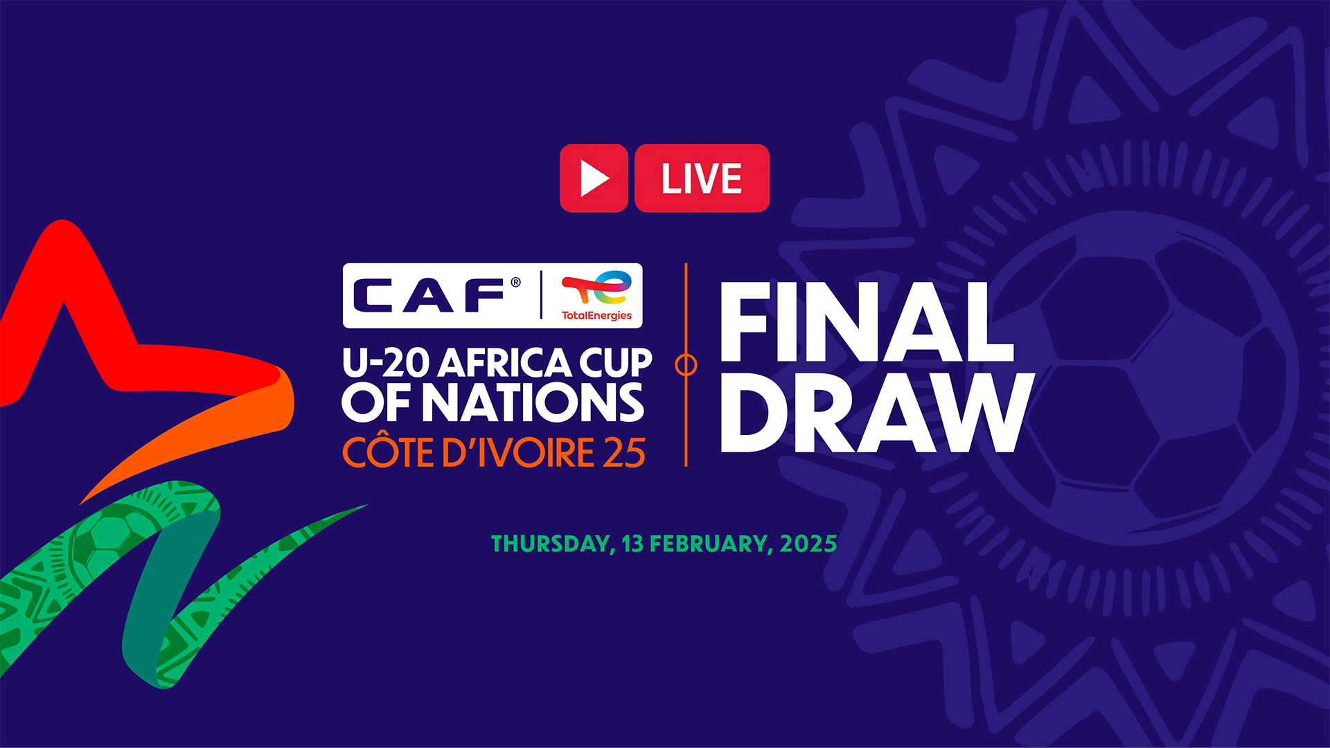 Final Draw for the TotalEnergies CAF Under-20 Africa Cup of Nations, Cote d’Ivoire 2025 to take ...